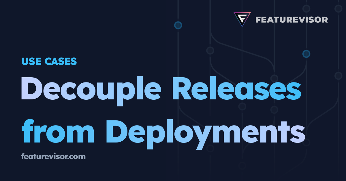 Decouple feature releases from application deployments - Featurevisor